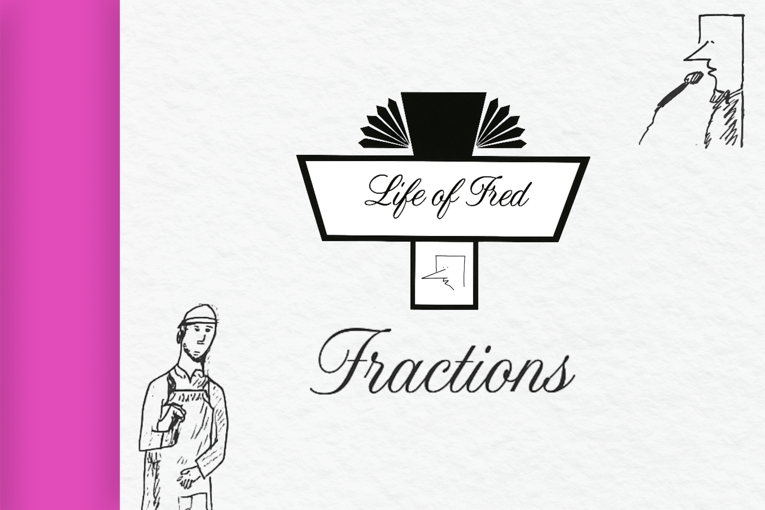 Life of Fred Fractions - WonderWell Learning