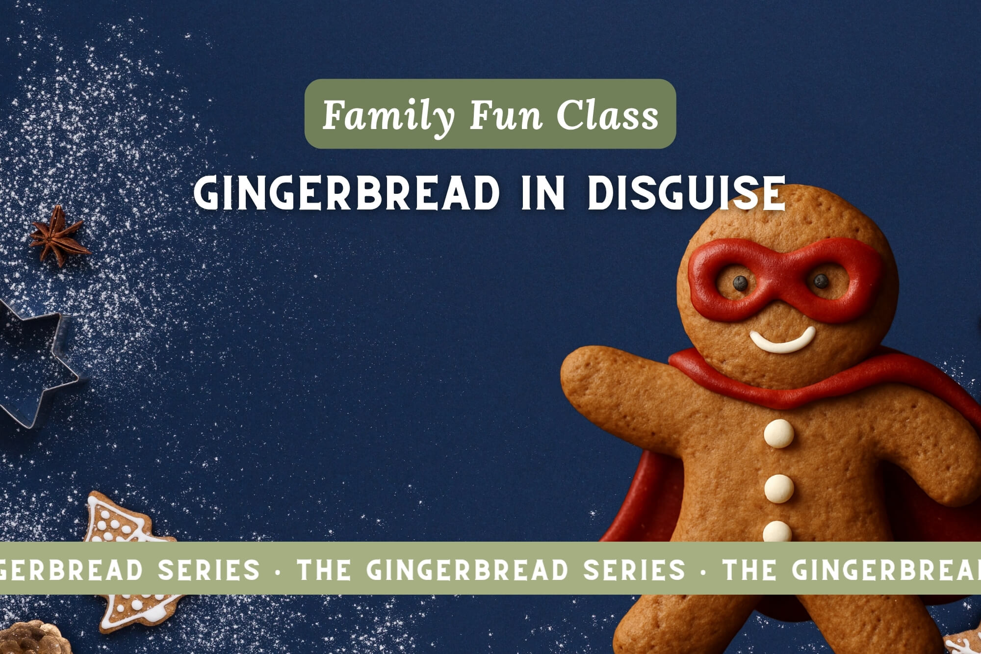 Gingerbread in Disguise: Family Fun Class - WonderWell Learning